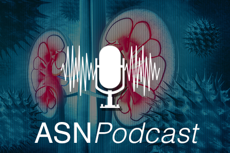 New ASN Podcast Focuses on Nephrology Fellows - Renal Fellow Network