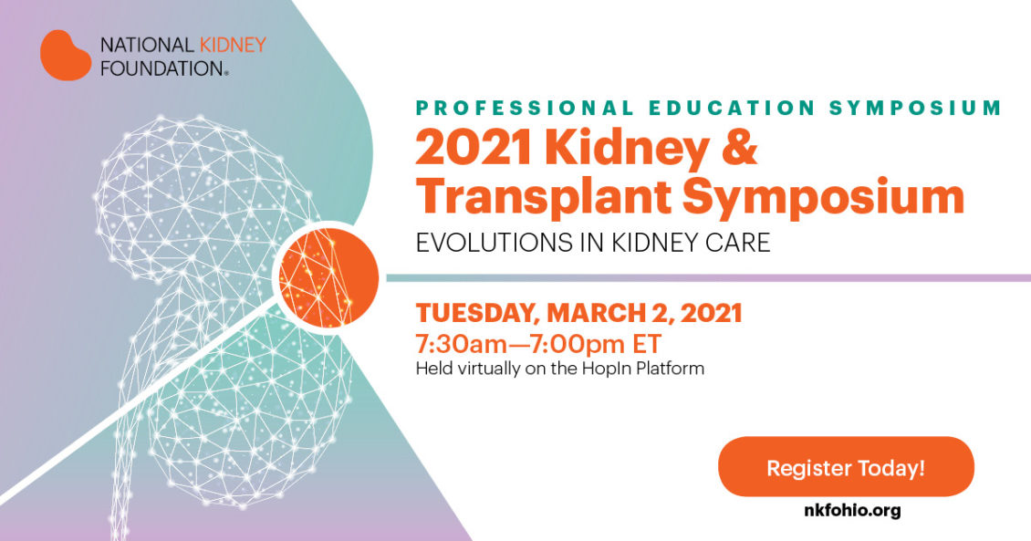 NKF 2021 Kidney & Transplant Symposium (March 2nd) - FREE for trainees ...